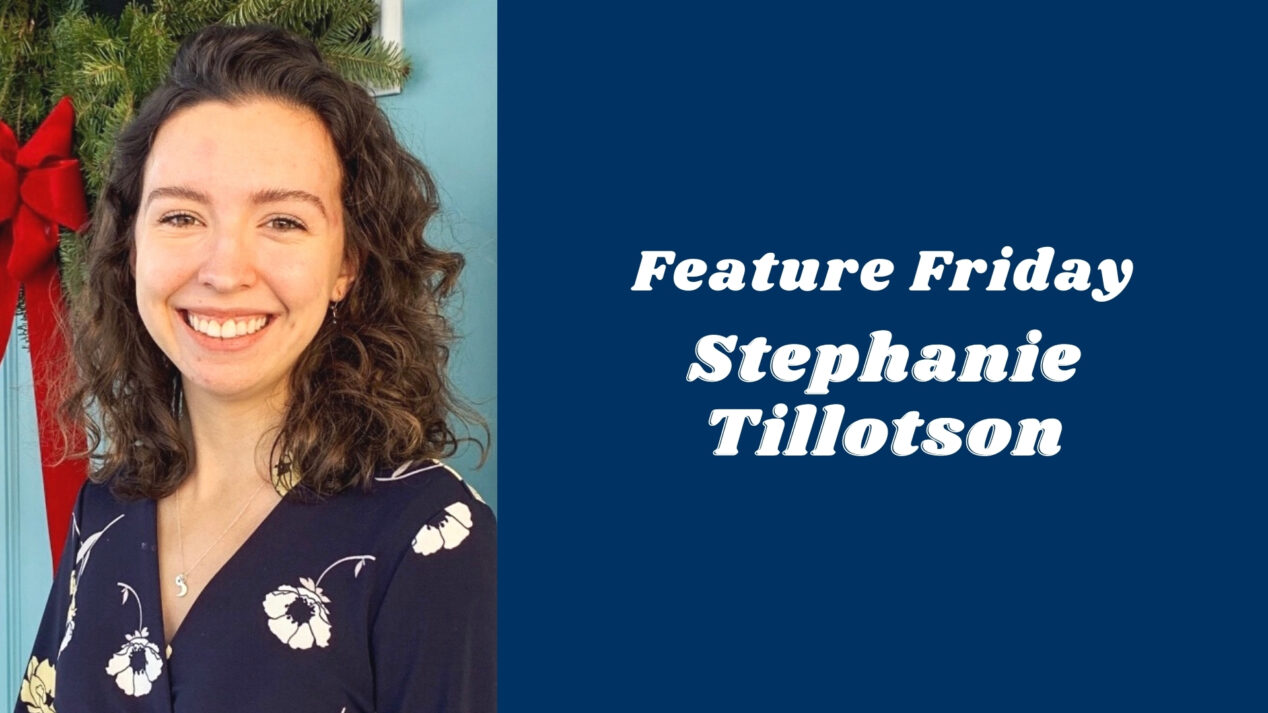 Feature Friday: Stephanie Tillotson '22 - The Honors College ...